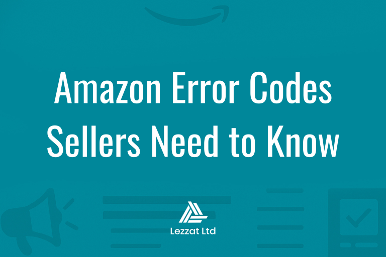 Amazon Error Code Guide: Fix Seller Account Issues - Lezzat